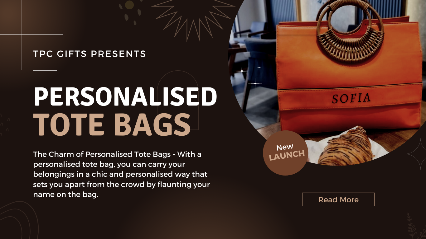 Personalised Tote Bags: Elevate Your Style with Custom Chicness | TPC Gifts